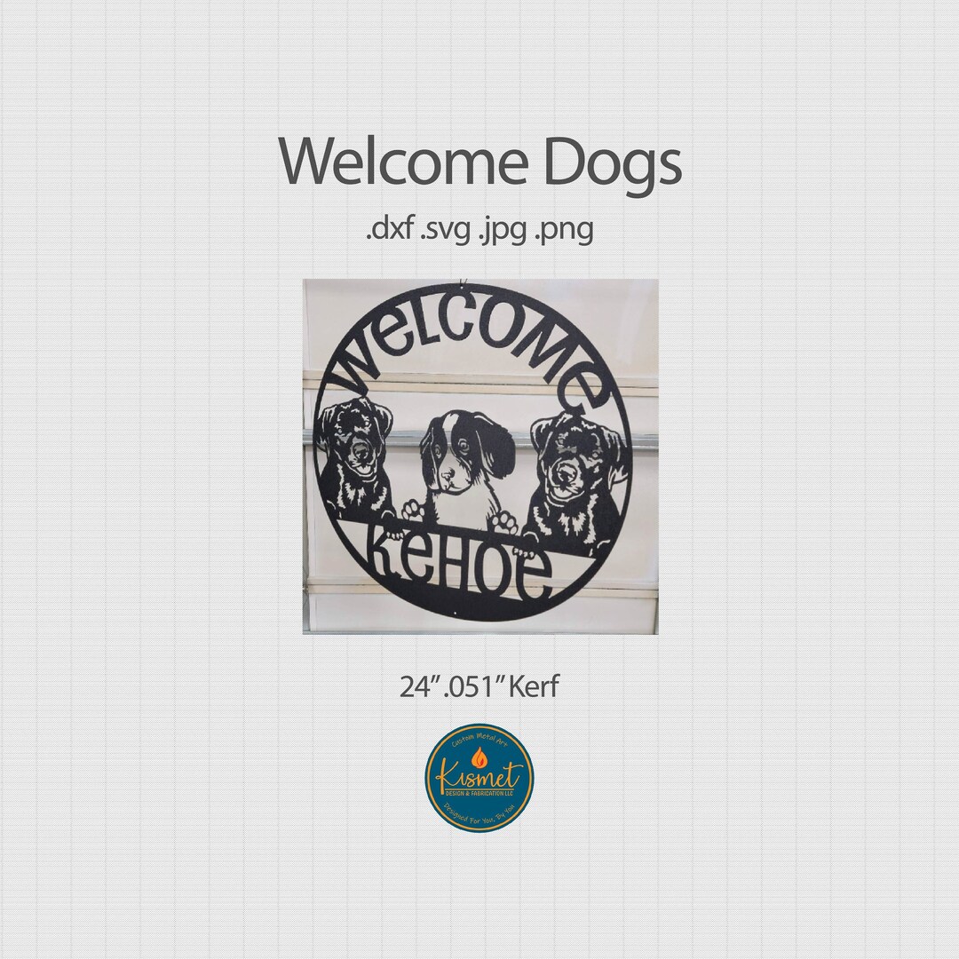 Personalized Welcome Dog Sign Svg, Dxf Files for CNC Plasma, Laser Cut ...