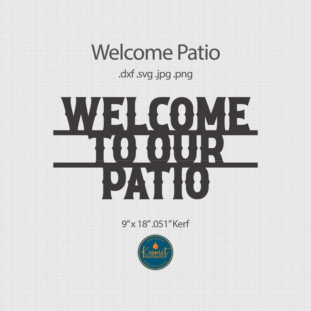 Welcome Dxf File for Cnc Plasma, Patio Cut Files, Kismet Cut Ready DXF ...