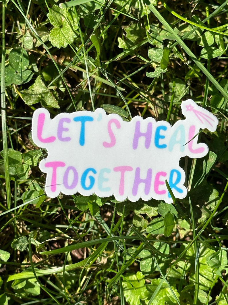 Lets Heal Together Sticker - Etsy