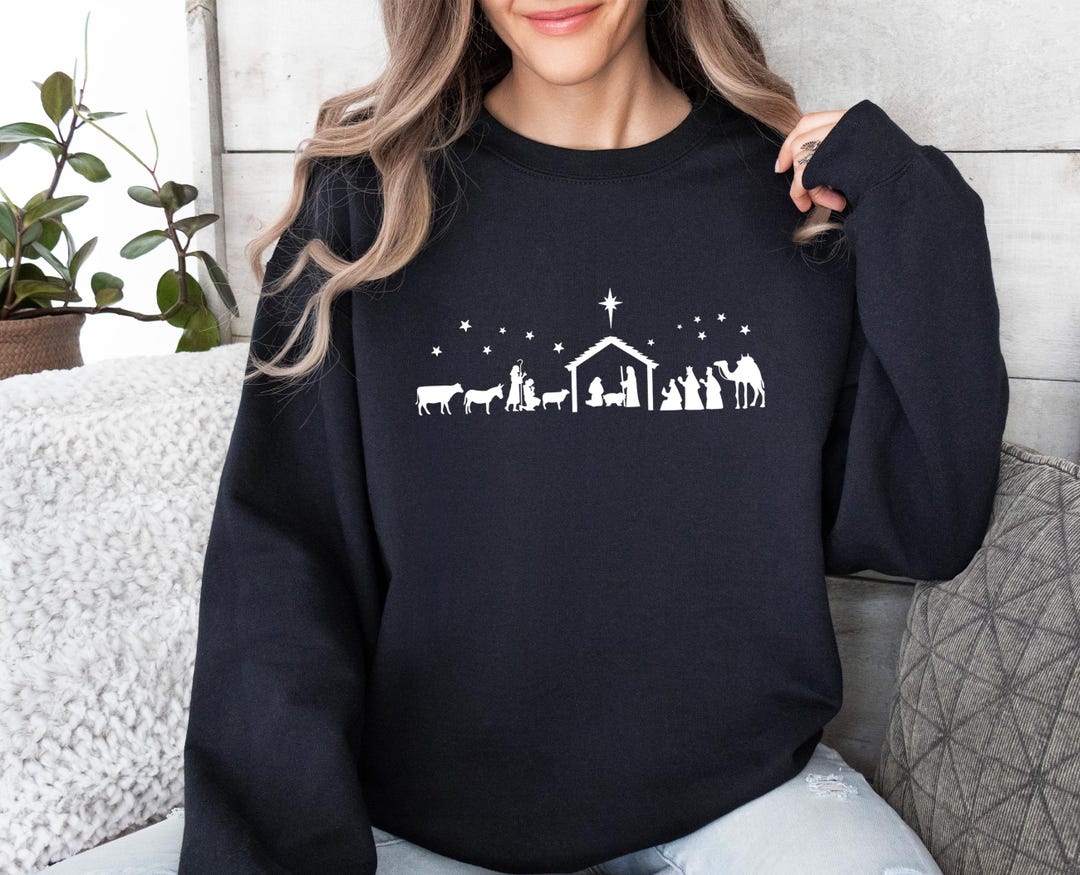 Nativity Sweatshirt, Nativity Scene, Christmas Sweatshirt, Jesus ...