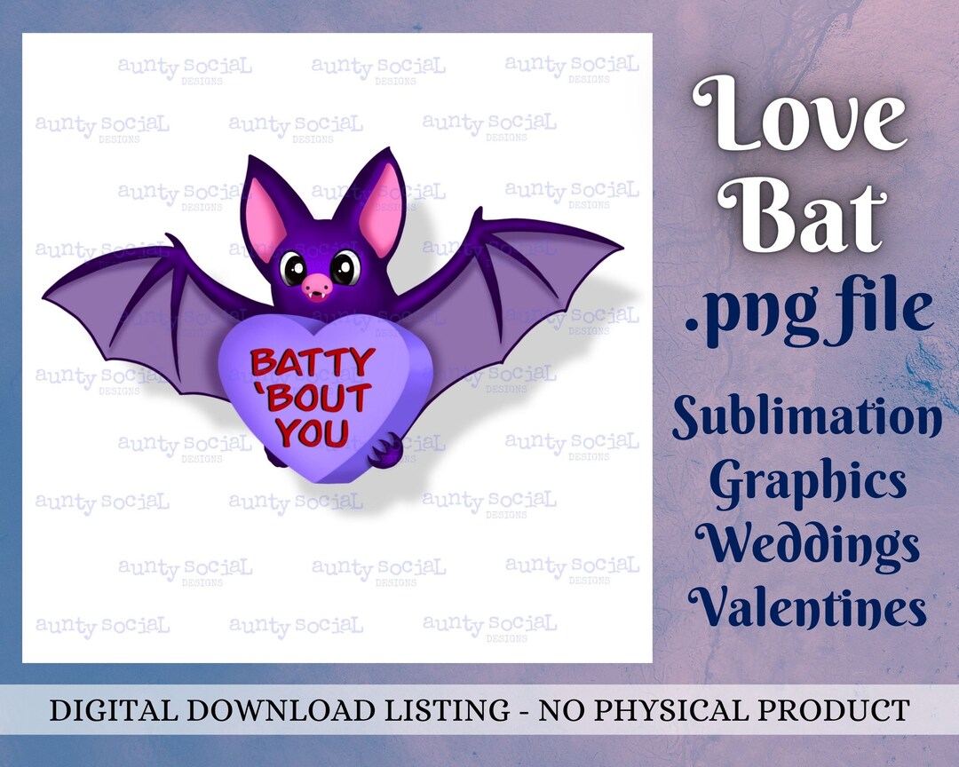 Batty 'bout You PNG File for Sublimation | Pastel Goth Digital Download ...