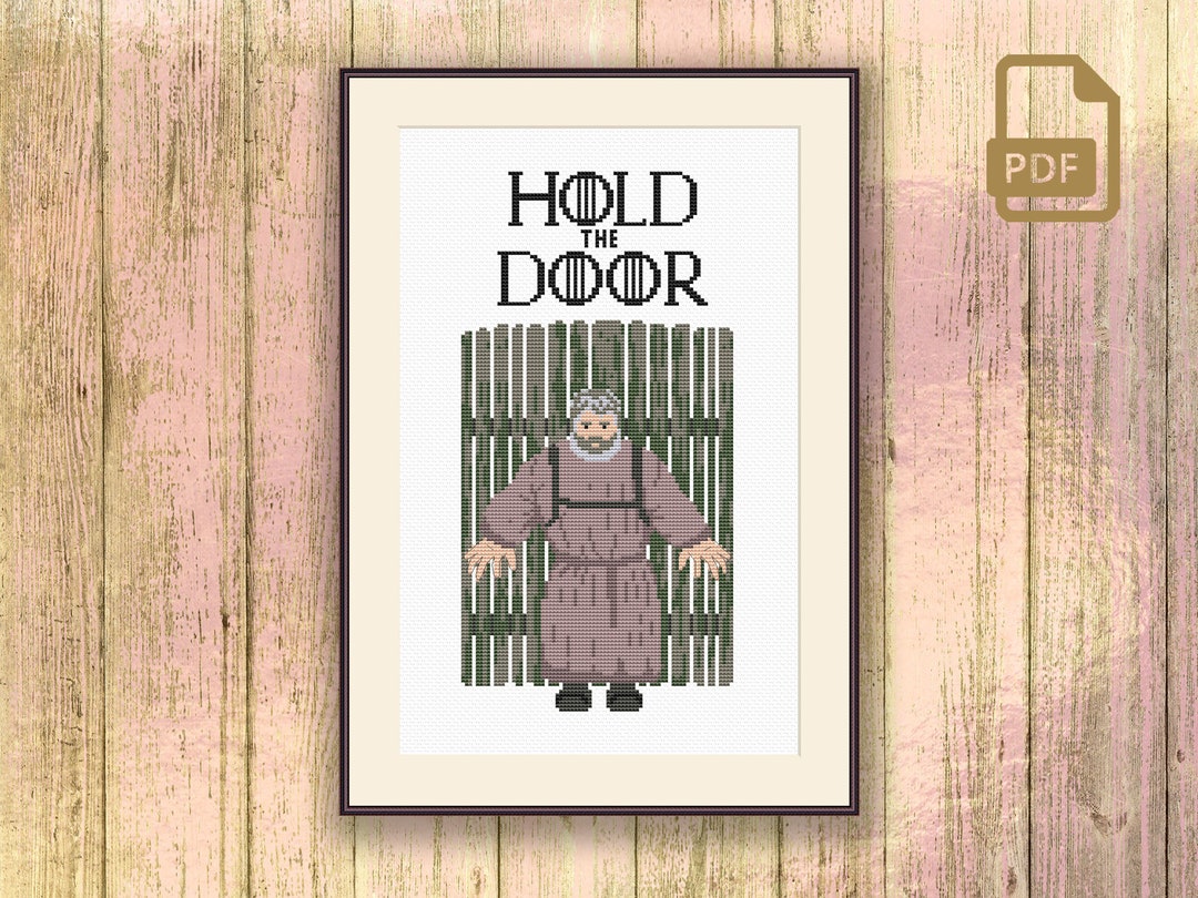 Hold the Door Cross Stitch Pattern, Hodor Cross Stitch Pattern, GOT ...