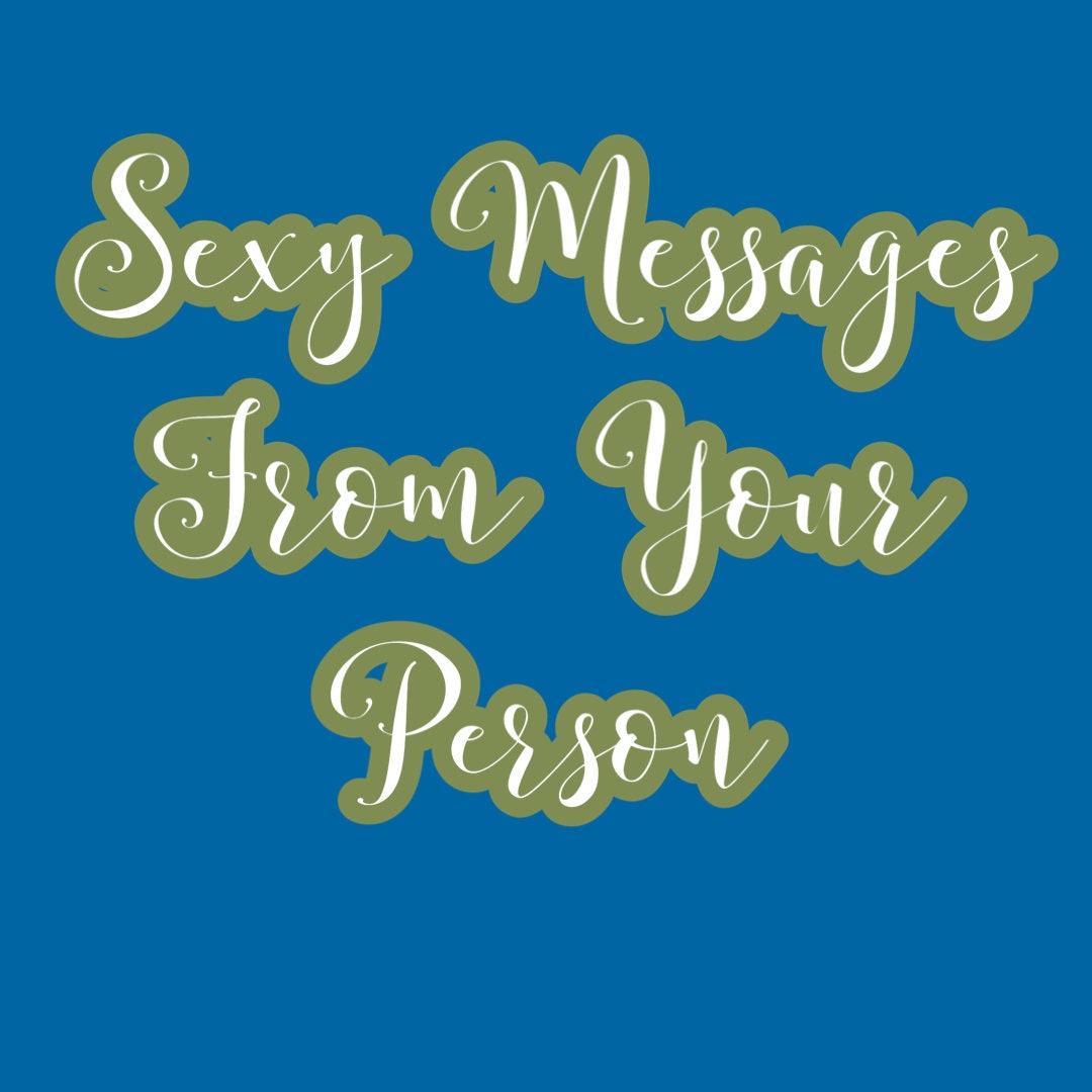 Sexy Messages From Your Person - Etsy