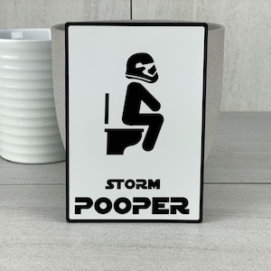 Funny Star Wars Bathroom Signs, Funny Bathroom Signs, Storm Pooper ...