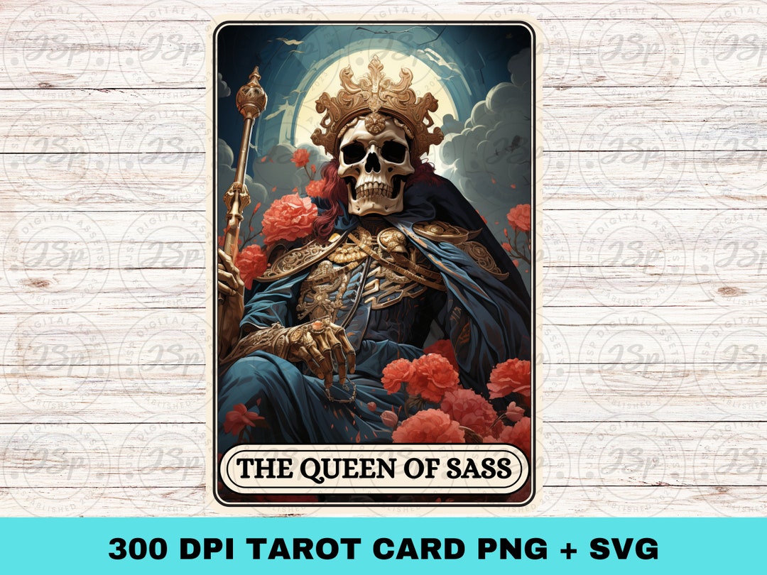 Queen of Sass Tarot Card: Skull Gothic Sublimation Design (PNG, SVG) - Etsy