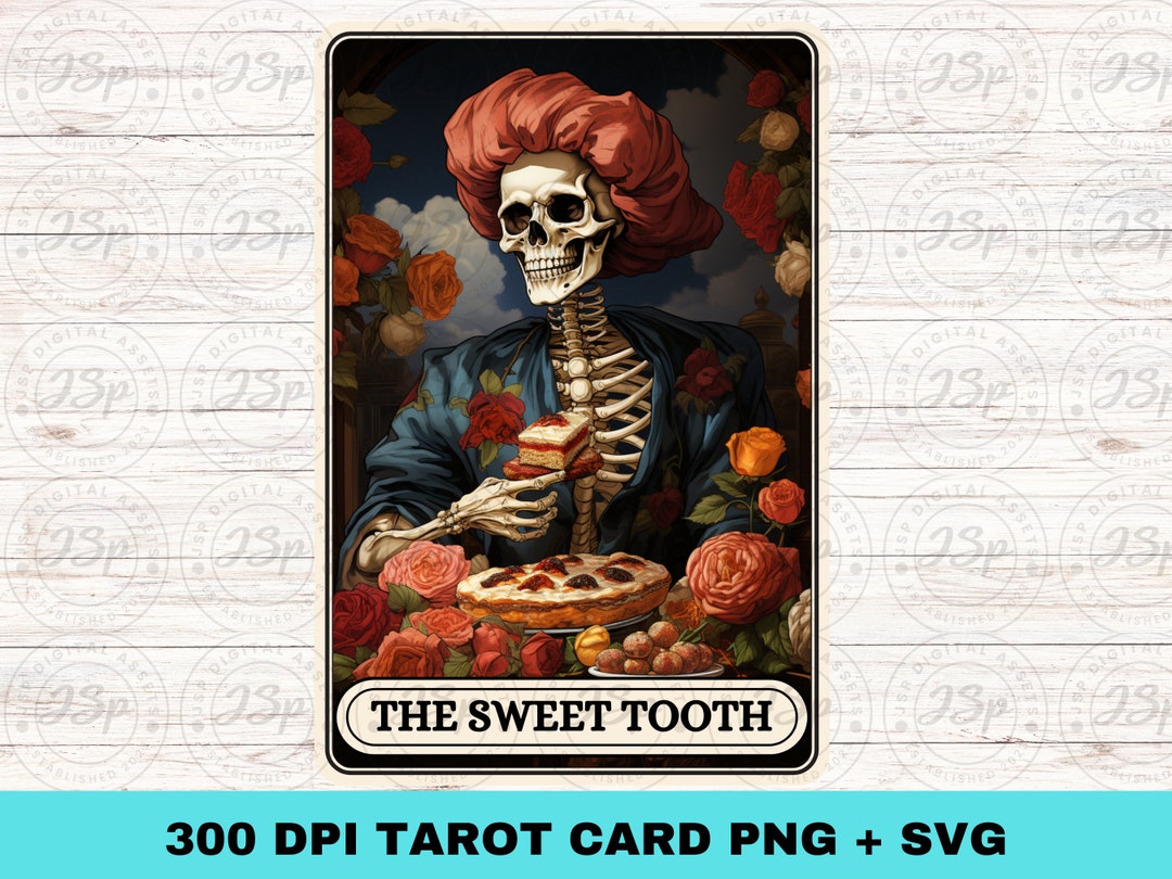 The Sweet Tooth Tarot Card SVG PNG, Desert Baking Png, Skeleton Trendy ...