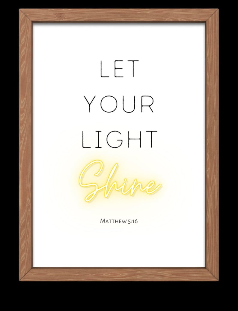 Matthew 5:16 Let Your Light Shine, PRINTABLE Christian Wall Art ...