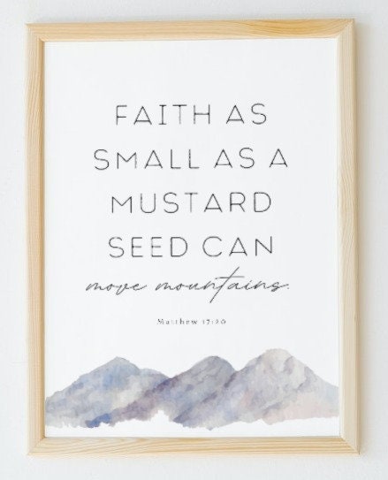Matthew 17:20 PRINTABLE, Faith as Small as a Mustard Seed PRINTABLE ...
