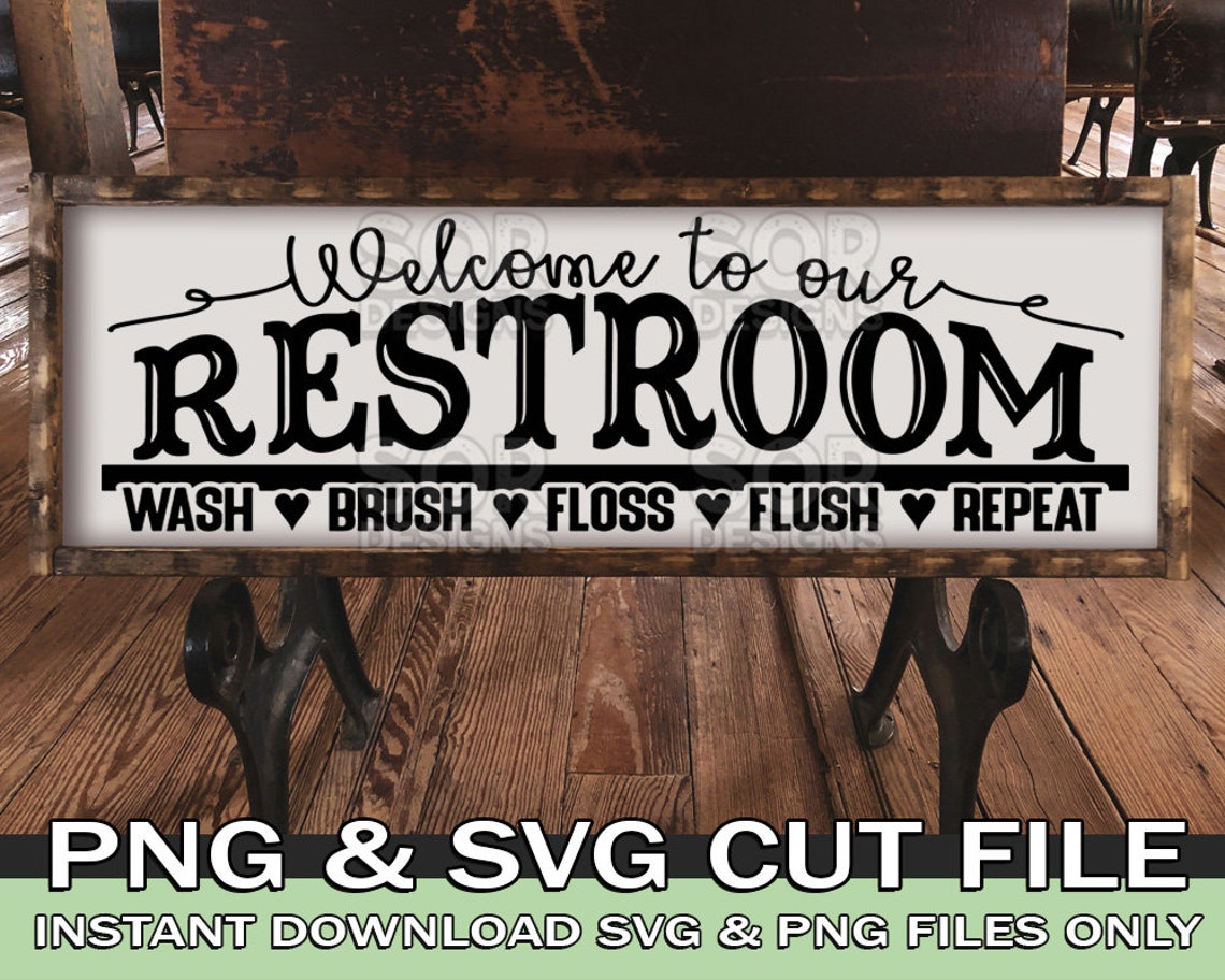 Welcome to Our Restroom SVG, Restroom Sign SVG, Restroom Sign SVG ...