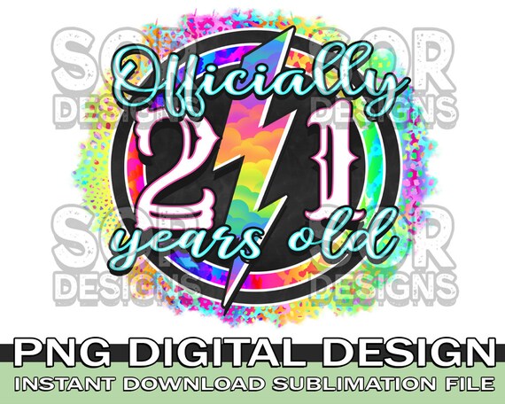 Officially 21 Years Old PNG Sublimation Lightning Bolt Png - Etsy