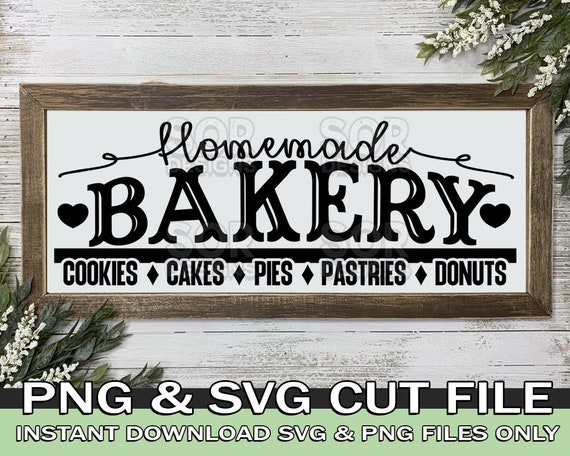 Homemade Bakery SVG Farmhouse Bakery SVG Bakery Cut Files - Etsy