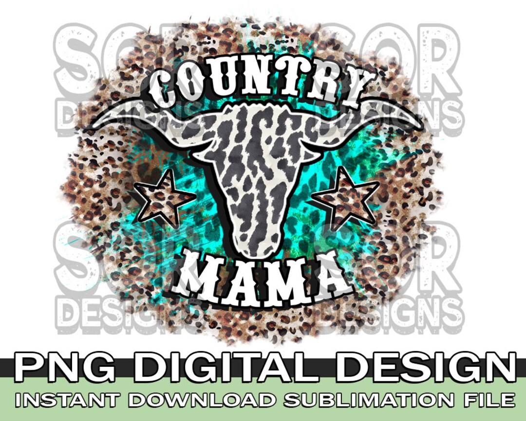 Country Mama PNG, Country PNG, Country Mama Sublimation, Digital ...