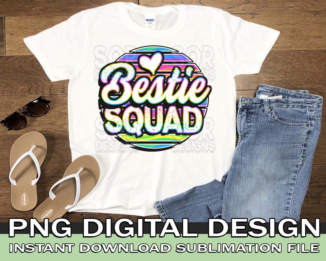 Bestie Squad Sublimation Best Friends PNG Bestie - Etsy