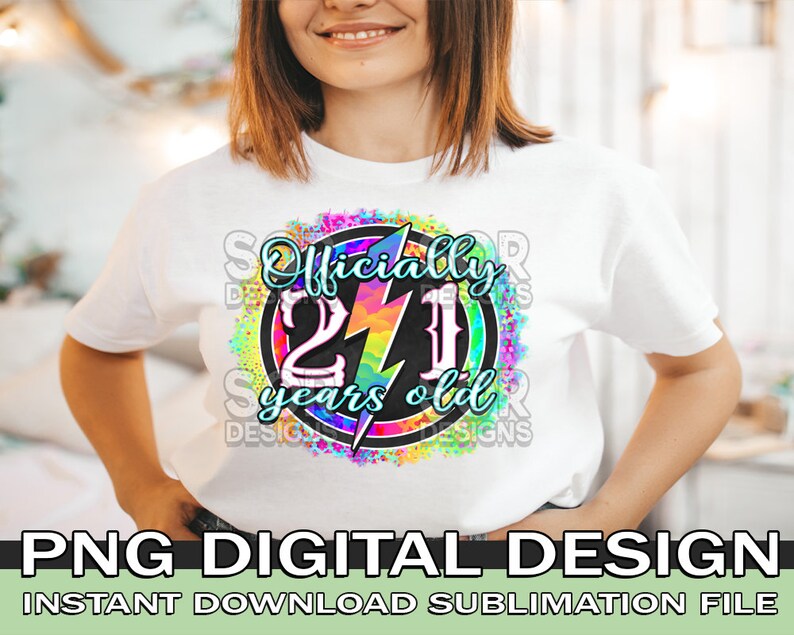Officially 21 Years Old PNG Sublimation, Lightning Bolt Png, 21st ...
