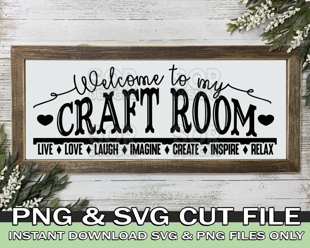 Craft Room Sign SVG, Craft Room Sign PNG, Craft Room Cut File, Digital ...