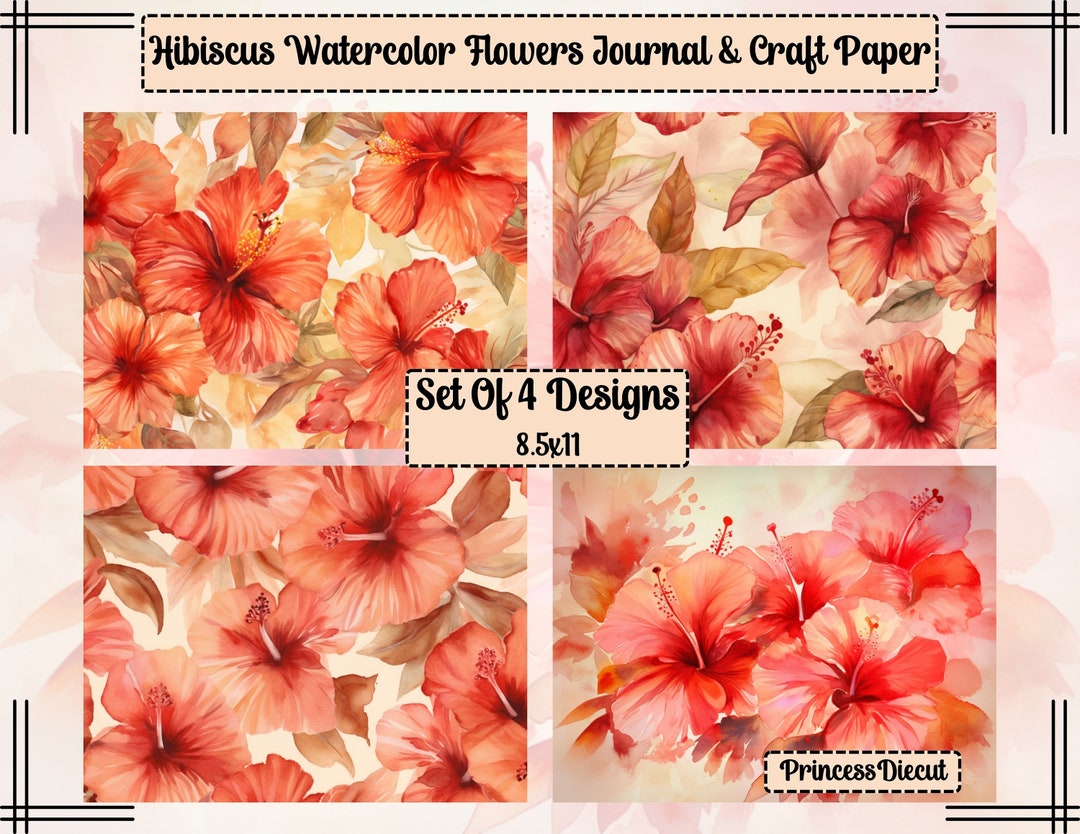 Hibiscus Watercolor Printable Stationery Journal Craftpaper | Set of 4 ...