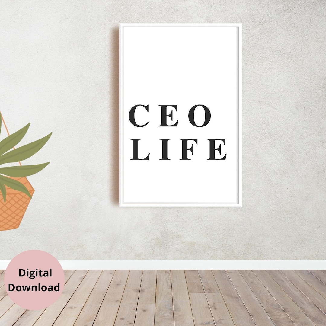 CEO Digital Prints, Digital Wall Art, Digital Prints, Everyday Quotes ...