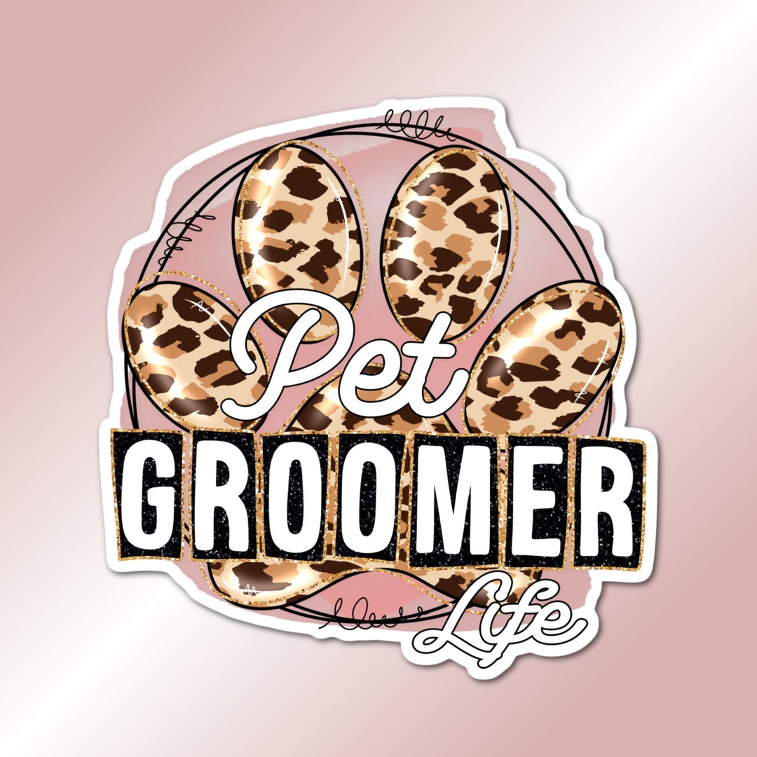 3" Pet Groomer Life Pink Paw Prints Leopard Grooming Pet Dog Groomer ...