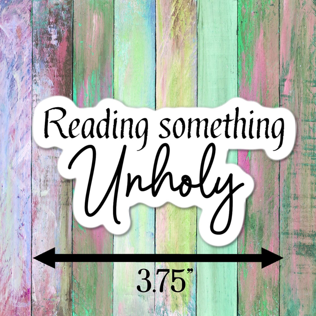 3.75" Reading Something Unholy Smut Lovers Laminated Laptop Tablet ...