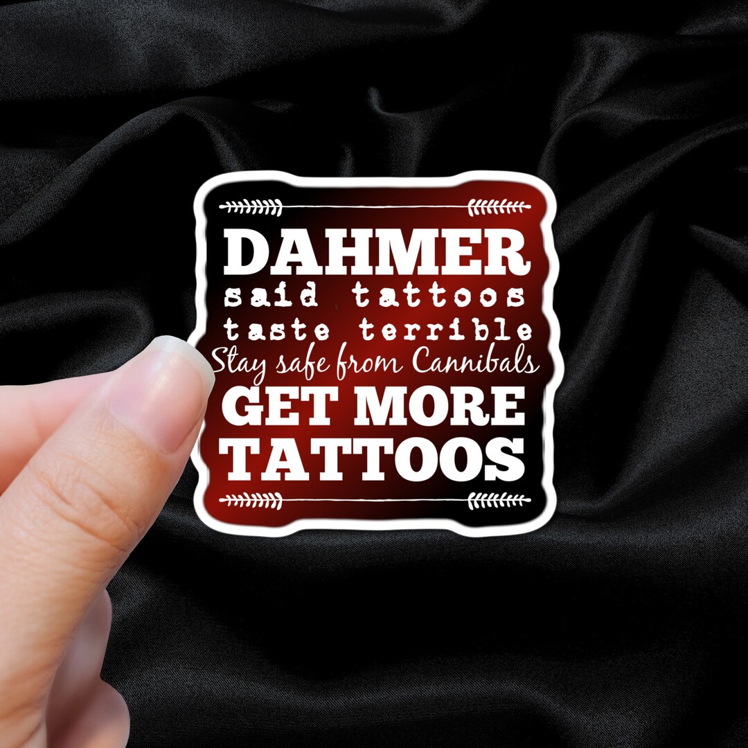 3 Dahmer Tattoos Stay Safe Black Red Gradient Laminated Laptop Sticker ...