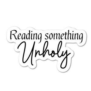 3.75" Reading Something Unholy Smut Lovers Laminated Laptop Tablet ...