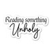 3.75" Reading Something Unholy Smut Lovers Laminated Laptop Tablet ...