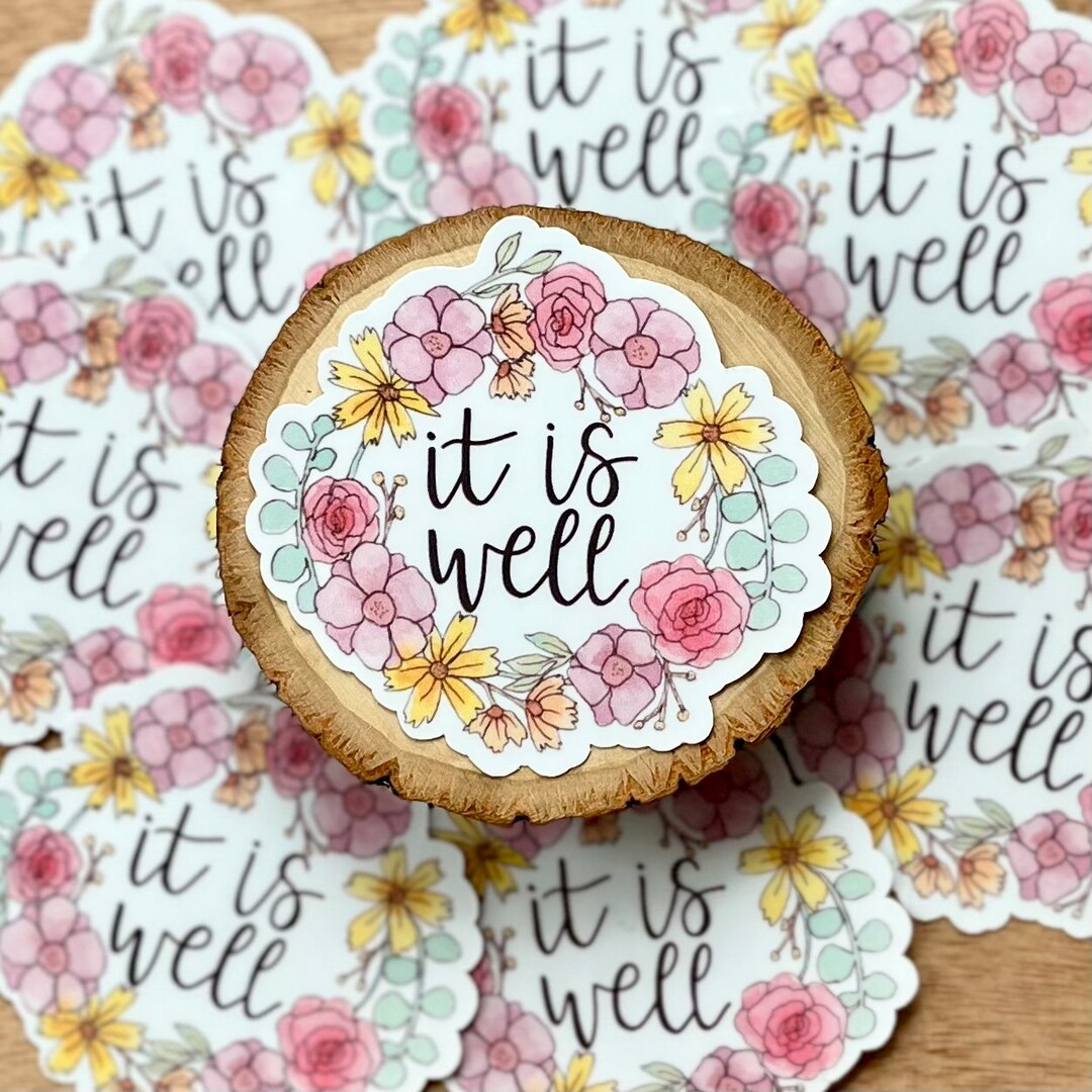 It is Well Sticker, Christian Quote Sticker, Scripture Sticker, Faith ...
