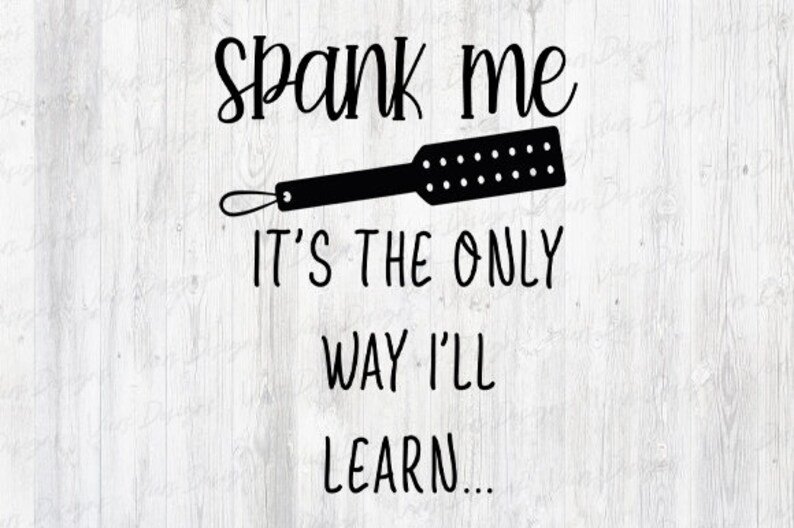 Spank Me Design Adult Design Png Bdsm Design Sublimation Design