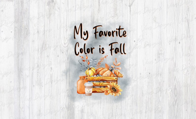 My Favorite Color is Fall | Fall Design PNG | Autumn PNG Design ...