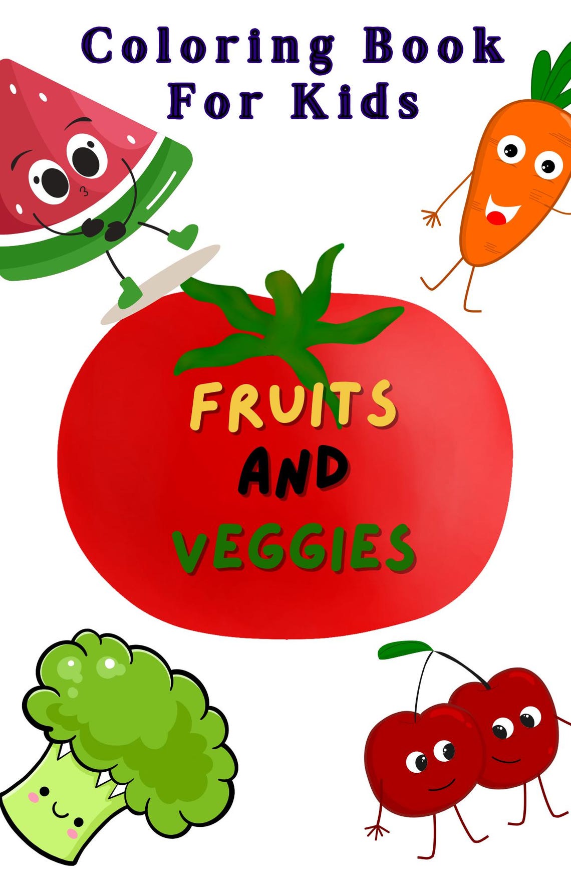 Fruits and Vegetables Coloring Book for Kids – Healthy Food Coloring ...