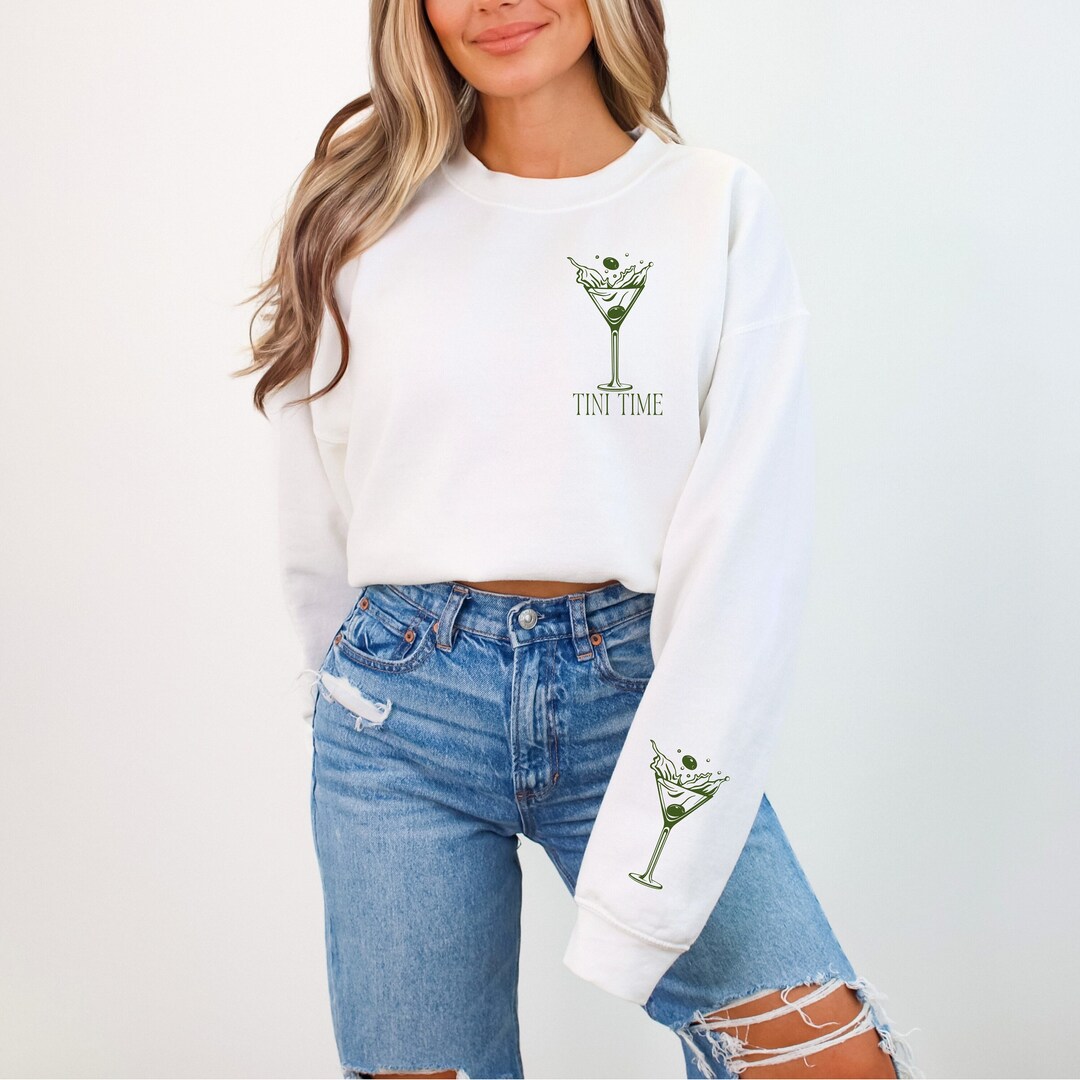 Tini Time Sweatshirt, Dirty Martini Sweater, Martini Crewneck, Martini ...