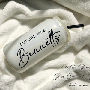 Personalized Future Mrs Glass Can Cup Glass Future Mrs Glass - Etsy