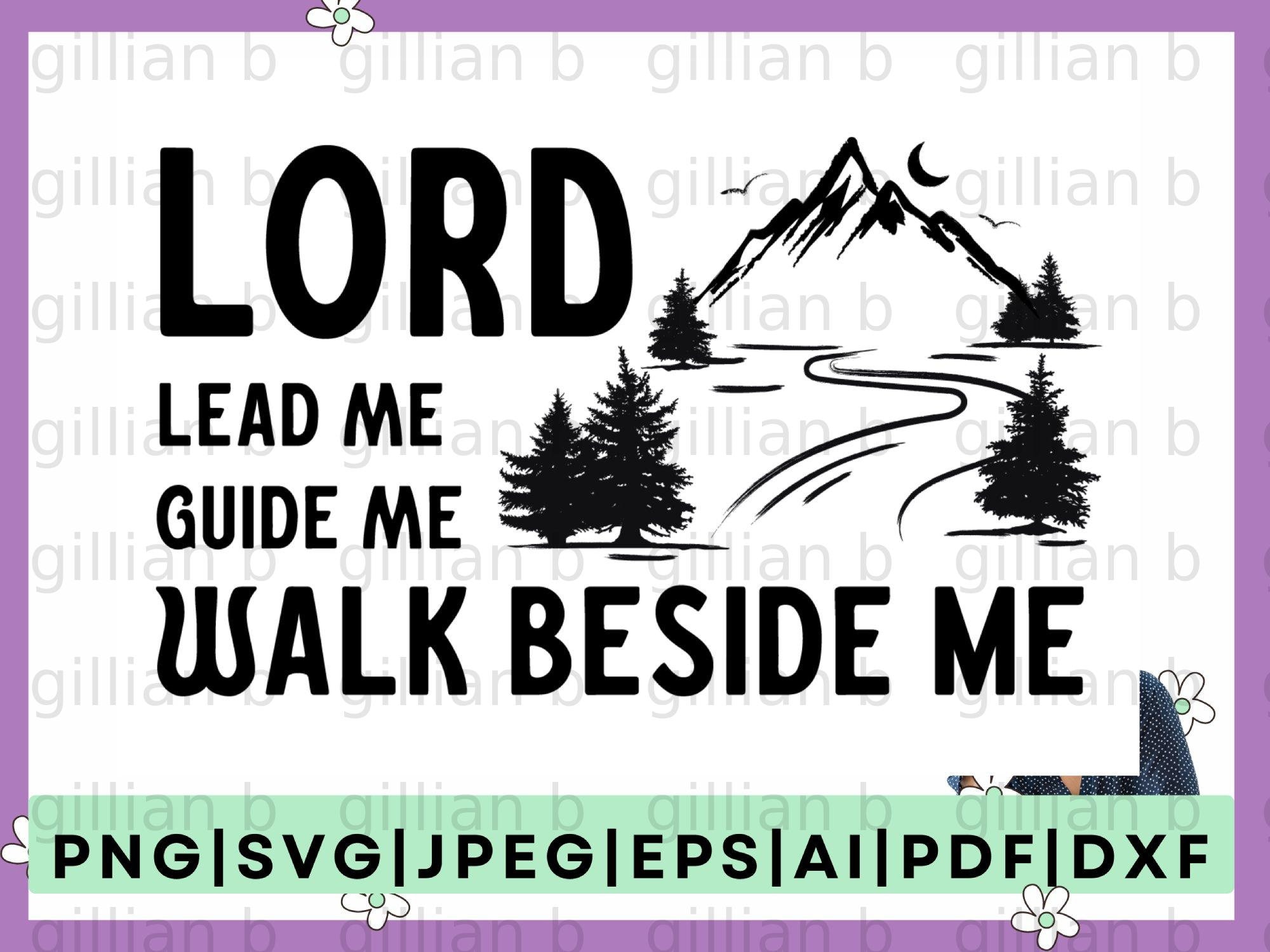 Lead Me Lord- Digital Download Files - Etsy