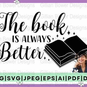 The Book is Always Better Clipart Quote - Digital Download Files - Etsy