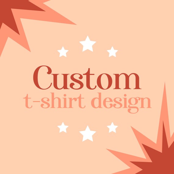 Custom T-shirt Design Service Graphic Designer Custom - Etsy