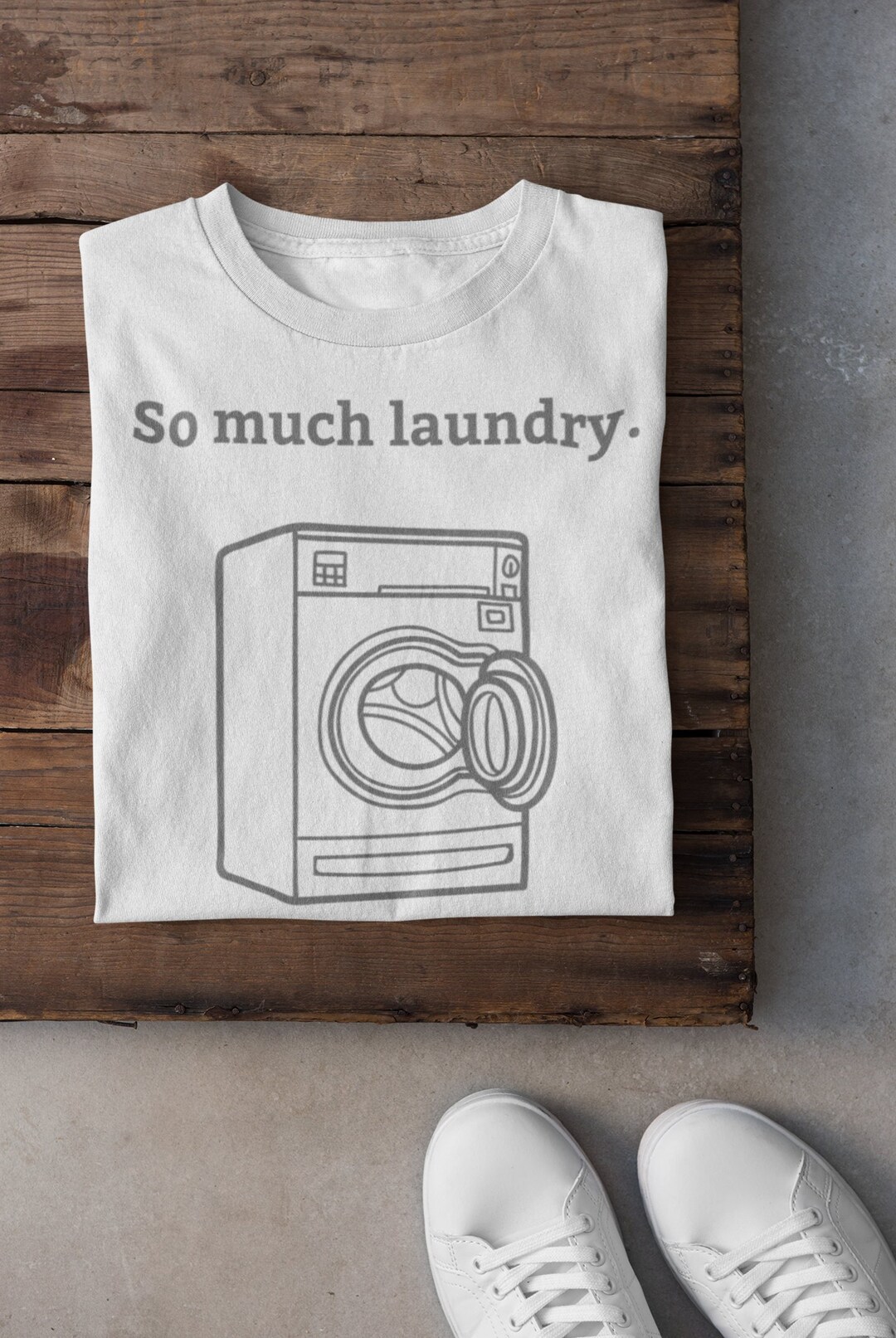 Laundry is Loads of Fun T-shirt, Laundry Decor, Alexa Fold the Laundry ...