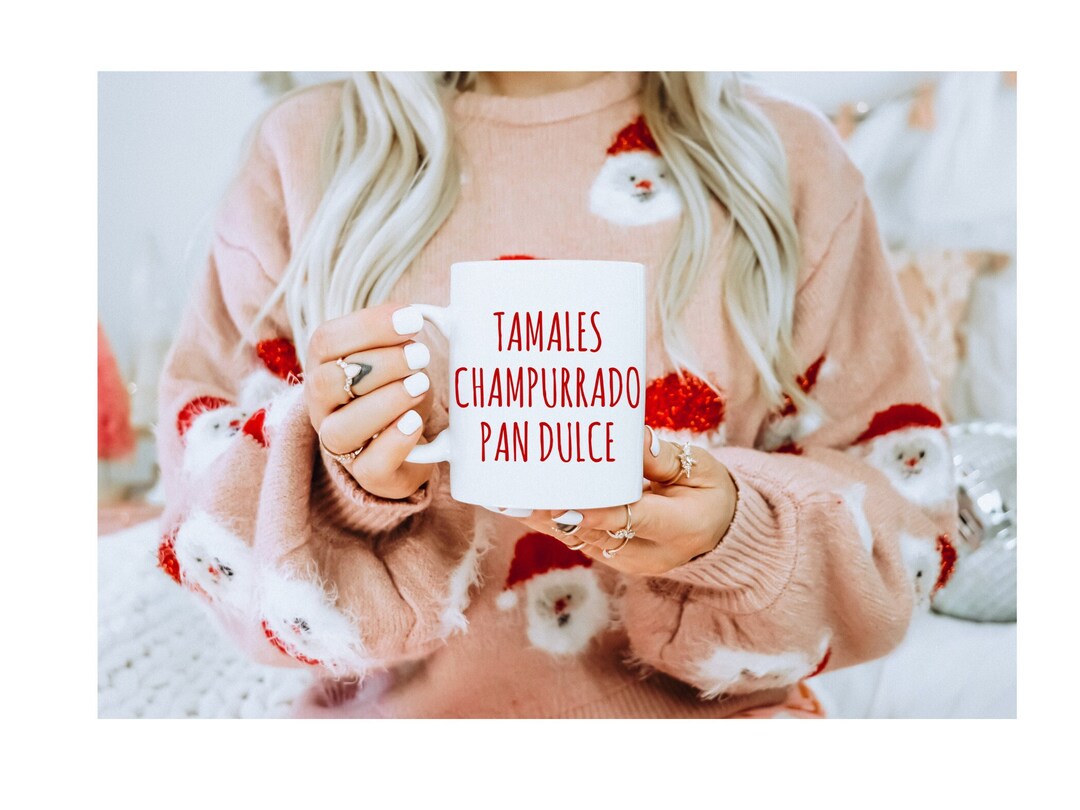Tamales Champurrado Pan Dulce Taza Navidena Feliz Navidad Christmas ...