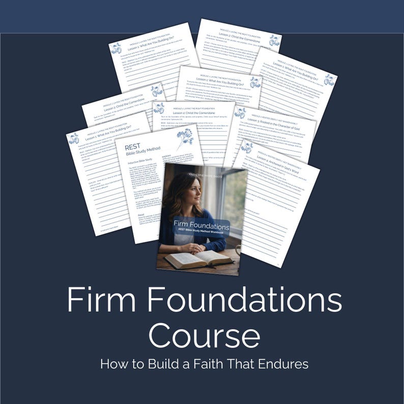 Firm Foundations Course | REST Bible Study Method | Digital Faith ...