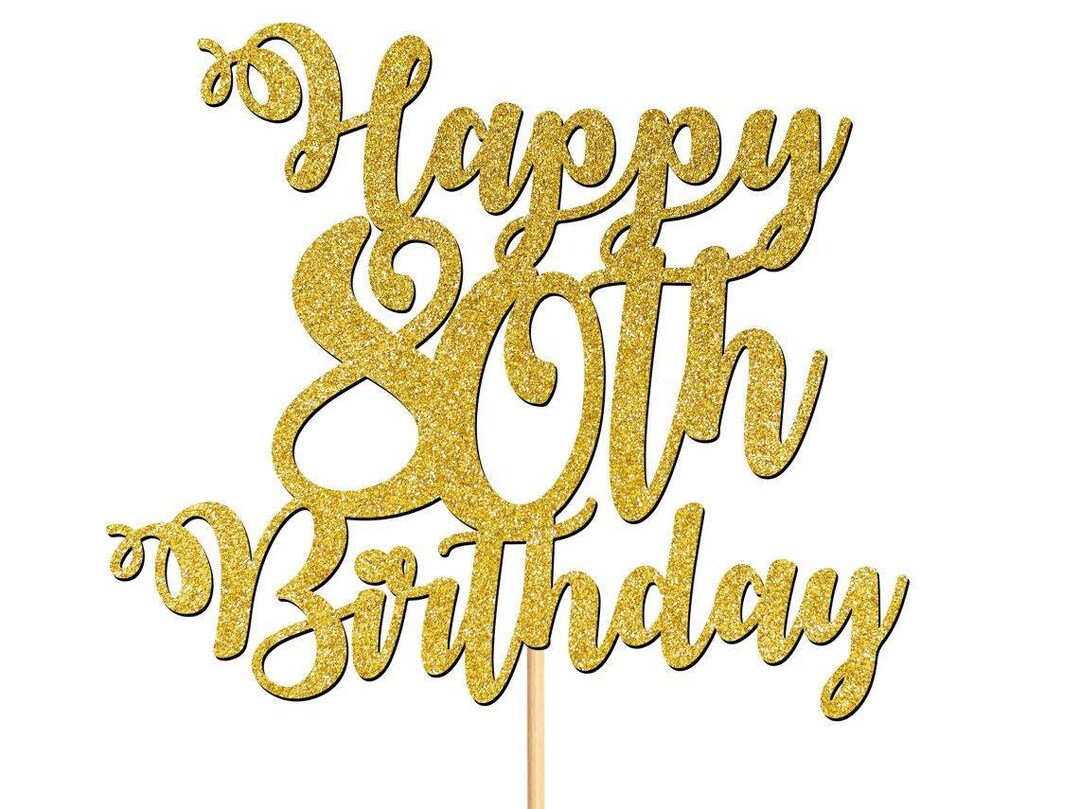 Personalised 80th Birthday Cake Topper Custom Toppers | 50th 60th 70th ...