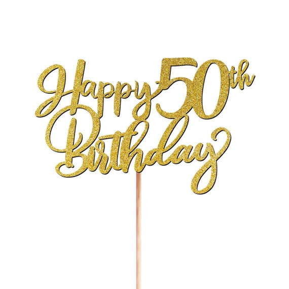 Personalised Happy 50th Birthday Cake Topper Custom Toppers - Etsy