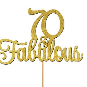 Personalised 70th Birthday Cake Topper Custom Toppers | 70 & Fabulous ...