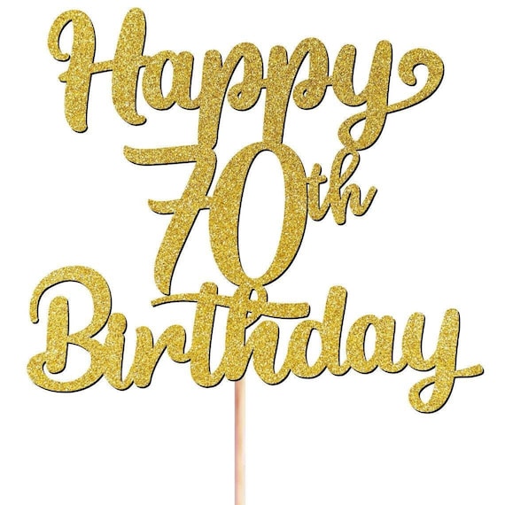 Personalised Happy 70th Birthday Cake Topper Custom Toppers - Etsy