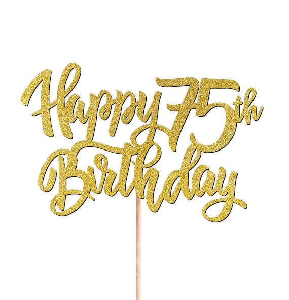 Personalised Happy 75th Birthday Cake Topper Custom Toppers - Etsy