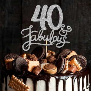 Personalised 40th Birthday Cake Topper Custom Toppers | 40 & Fabulous ...