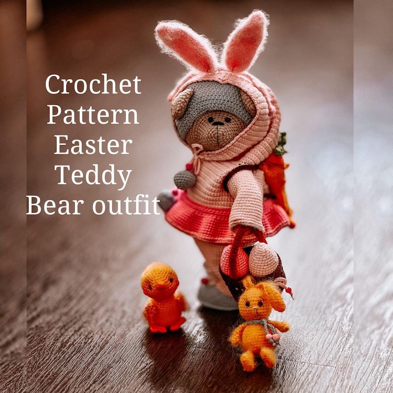 Crochet Pattern Easter Teddy Bear Outfit. Amigurumi Bear - Etsy