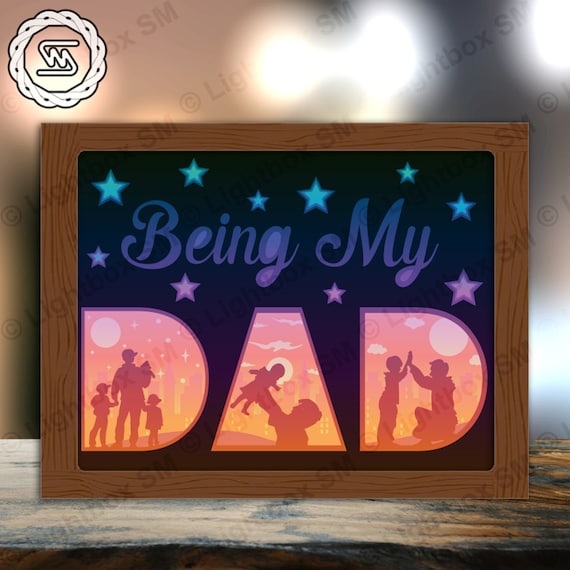 Being My Dad Paper Cut Light Box Template Files 3D Papercut - Etsy
