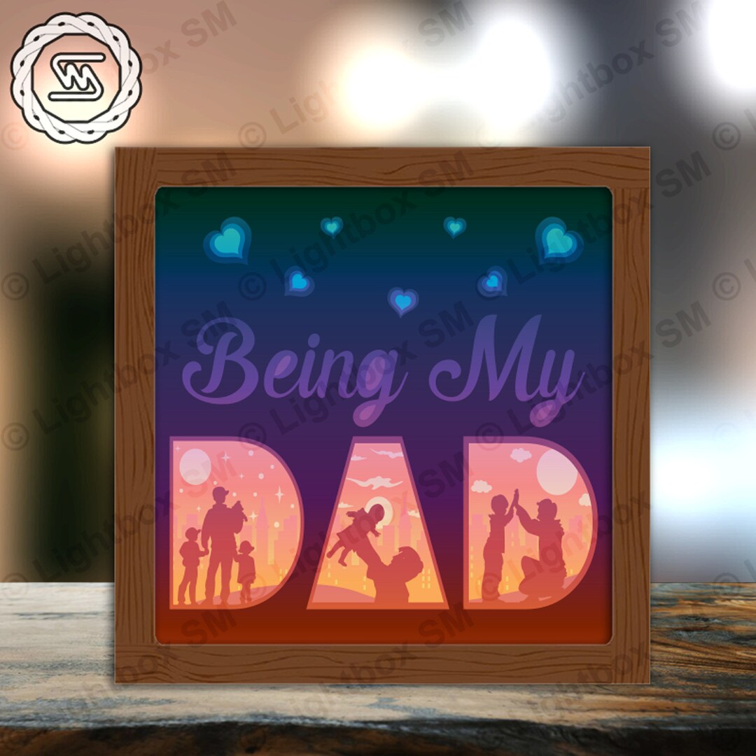 Being My Dad Square Paper Cut Light Box Template Files, 3D Papercut ...