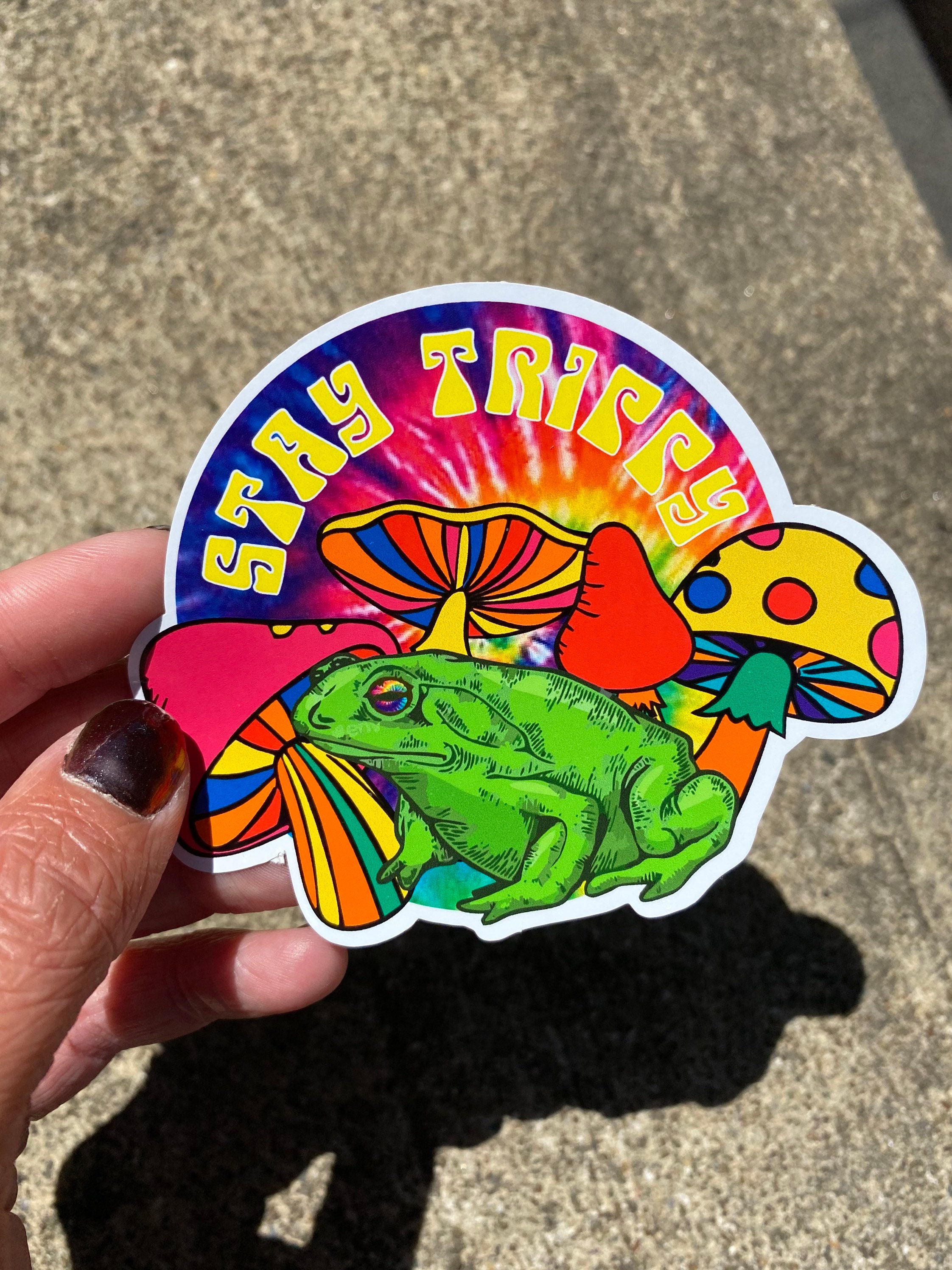Stay Trippy Sticker Trippy Sticker Mushroom Sticker Frog - Etsy