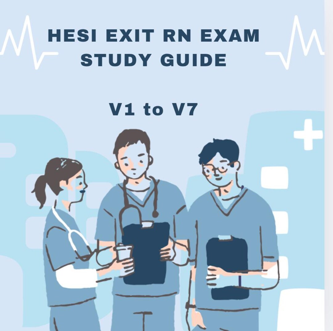 Exit RN Exam Study Guide V1-V7 | Complete Exit RN Exam Prep Bundle ...