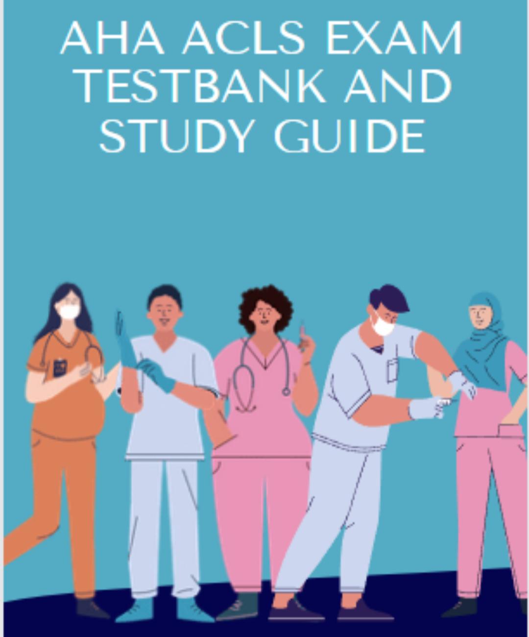 AHA ACLS Certification Exam Study Guide | Acls Exam | Advanced Cardiac ...